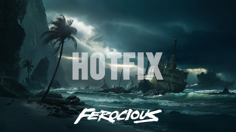 FEROCIOUS - Hotfix: More Graphics Settings, Optimization, Sound Fixes ...