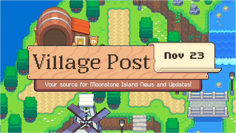 Moonstone Island - The Village Post, Nov 23 - Steam News