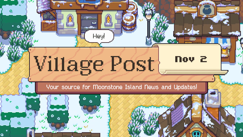 Moonstone Island - The Village Post, Nov 2 - Steam News