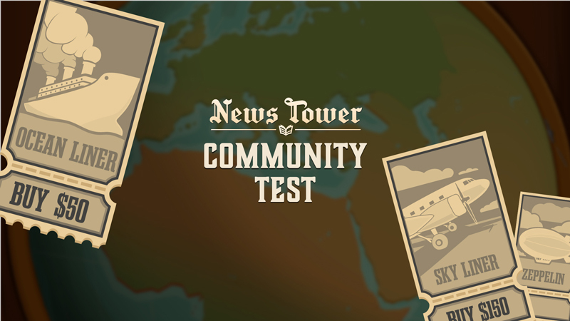 News Tower - Going International: Community Test - Steam News