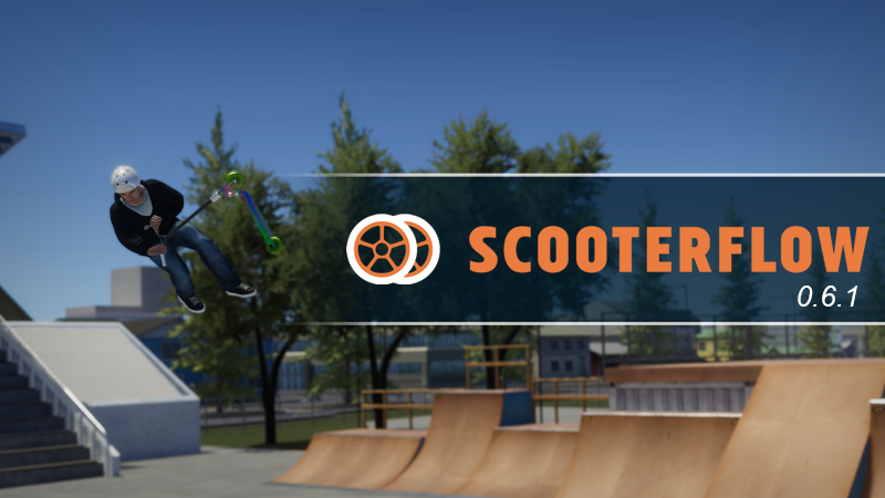 ScooterFlow - 0.6.1 - Steam News
