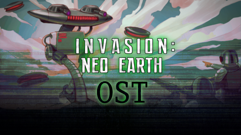 Invasion: Neo Earth - Soundtrack Incoming! - Steam News