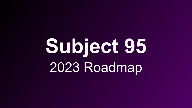 Steam :: Subject 95 :: 2023 Major Update - Subject 95 - V9.0
