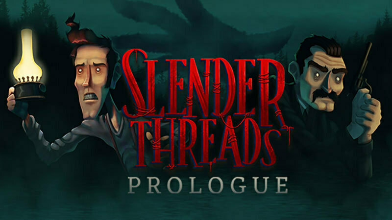 Slender Threads: Prologue - Slender Threads is out now! - Steam News