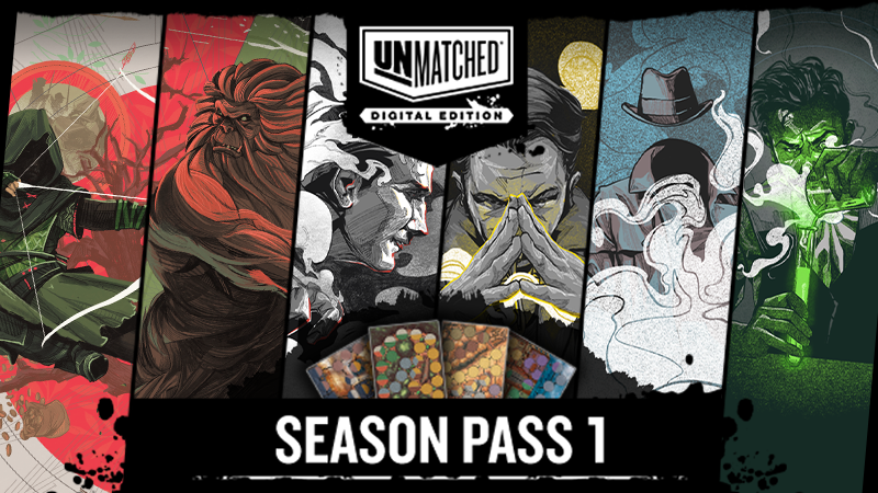 Unmatched: Digital Edition - Unmatched: Digital Edition – Season Pass 1 ...