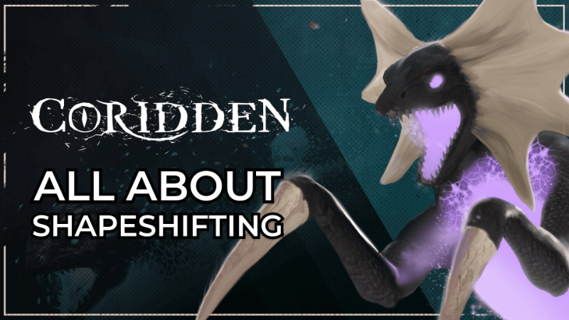 Coridden - All About Shapeshifting in Coridden - Steam News