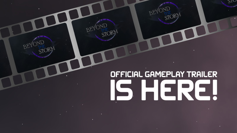 Beyond the Storm - Official gameplay trailer! - Steam News
