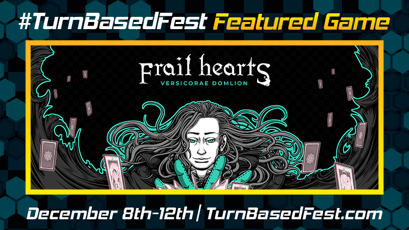Frail Hearts: Versicorae Domlion - TurnBasedFest December 2022 - Steam News