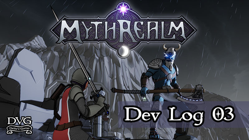Mythrealm - Mythrealm - Steam Dev Log #3 - Steam News