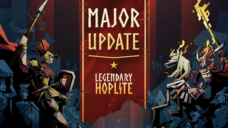 Legendary Hoplite - Legendary Hoplite - Update 1.9.12 - Steam News