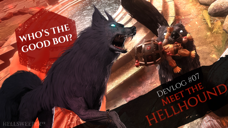 Hellsweeper VR - Devlog #07: Meet the feisty and loyal Hellhound ...