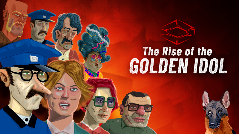 The Case of the Golden Idol - The Rise of the Golden Idol is available ...