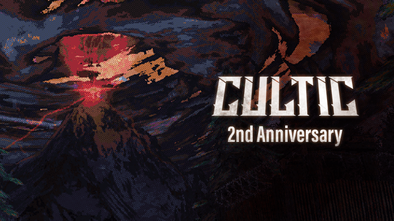 CULTIC - CULTIC Devlog #7 - 2nd Anniversary! - Steam News