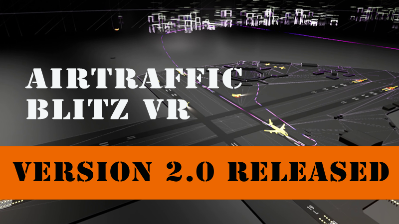 Air Traffic BLITZ VR - Version 2.0 released! - Steam News