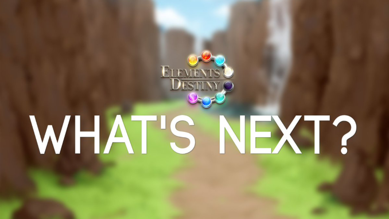 Elements Destiny - Elements Destiny - Year in Review & Outlook - Steam News