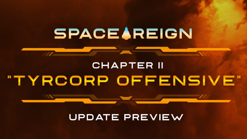 Space Reign - Chapter II - Major Update Preview - Steam News