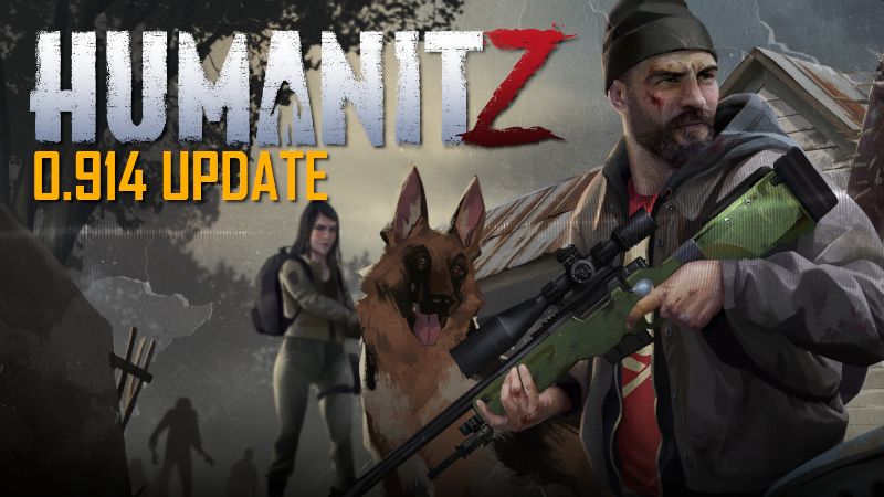 HumanitZ - Update 0.914 - Steam News