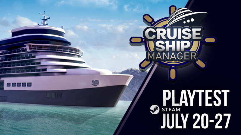 Cruise Ship Manager - CRUISE SHIP MANAGER - PLAYTESTS ON JULY 20 ...