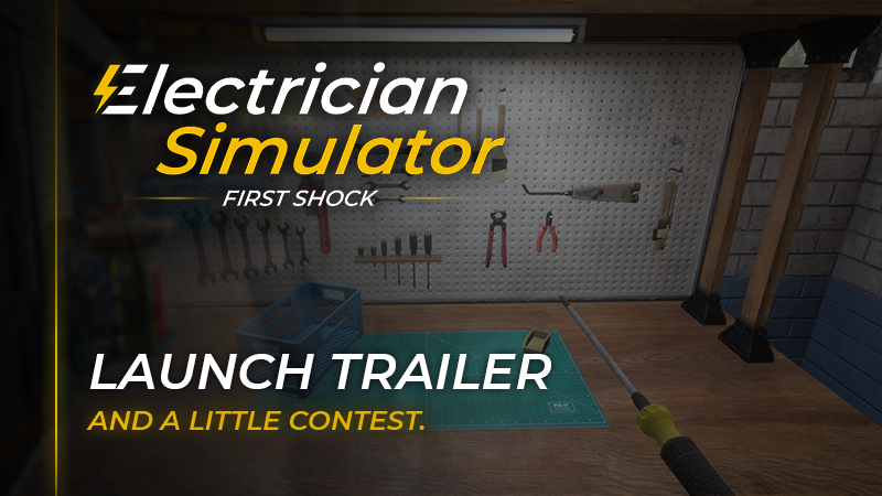 Electrician Simulator - First Shock - The Launch Trailer - Steam News