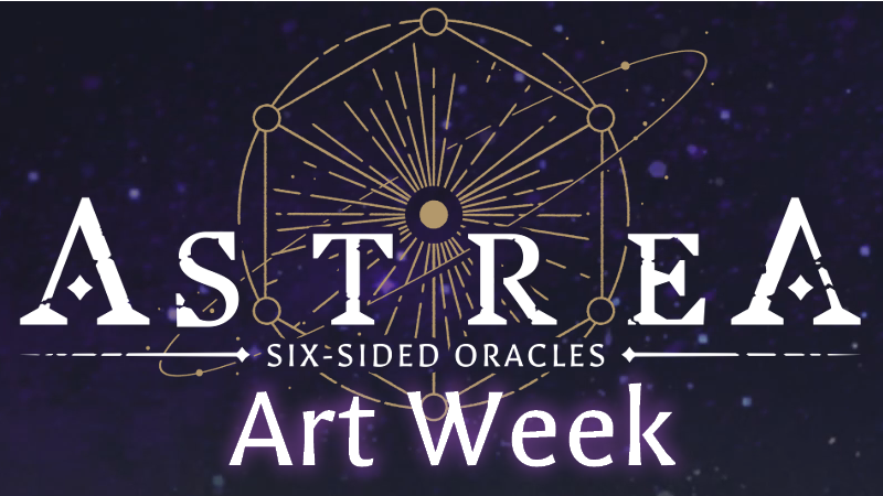 Astrea: Six-Sided Oracles - Astrea Art Week! - Steam News