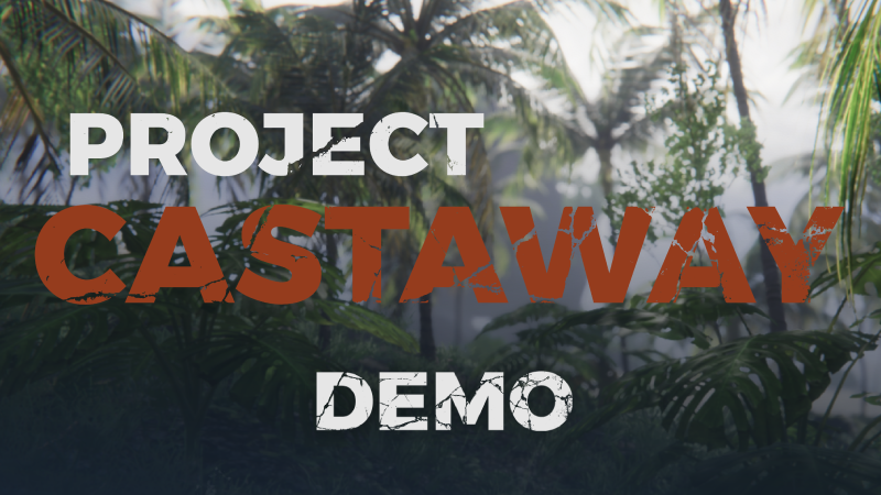 Project Castaway - Demo is now out! - Steam News