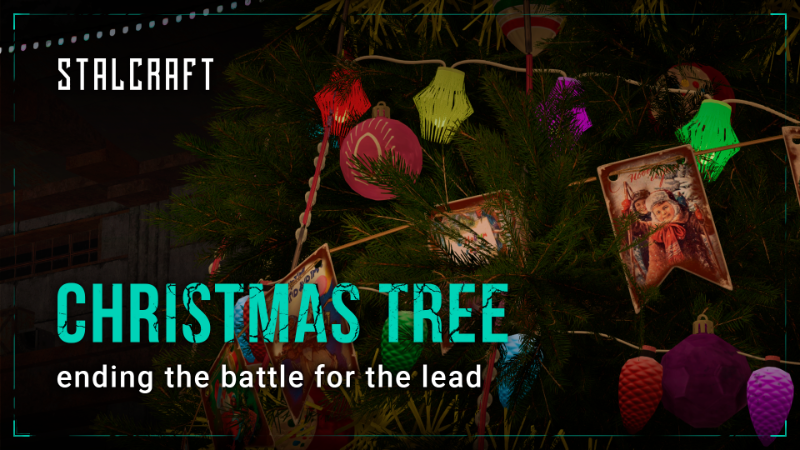 STALCRAFT: X - Christmas tree - ending the battle for the lead - Steam News