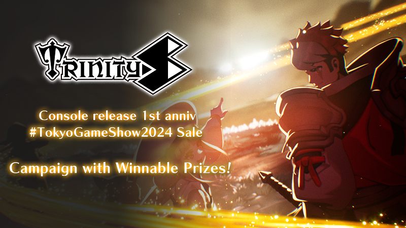 TrinityS - [TGS2024 Sale & Console release 1st anniv] Campaign with Winnable Prizes! - Steam News