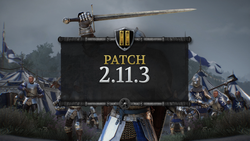 Chivalry 2 - Chivalry 2 Hotfix 2.11.3 - Steam News