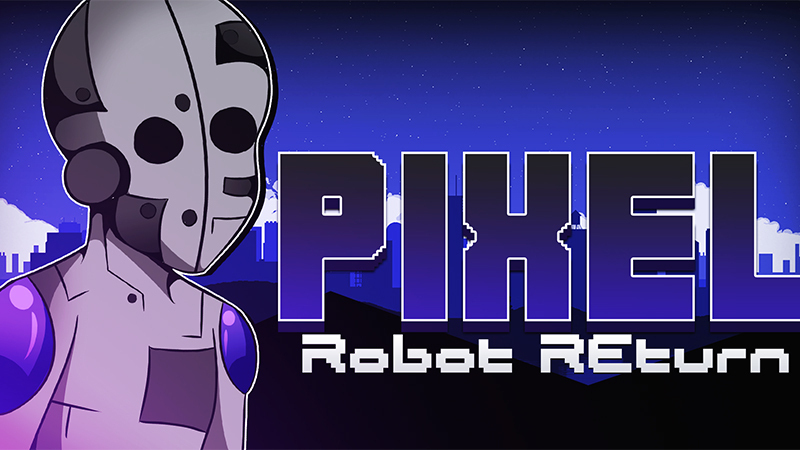 Pixel Robot Return - Pixel discount - Steam News
