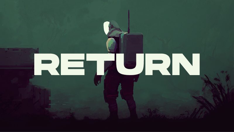 Return - Return Beta Playthrough - Steam News