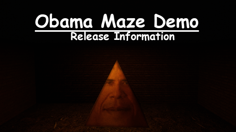 Obama Maze - Obama Maze Demo Closed - Steam News