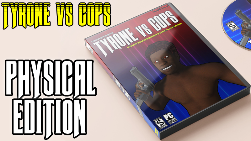TYRONE vs COPS - TYRONE vs COPS Physical Edition released! - Steam News