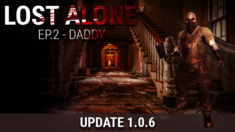 Steam :: Lost Alone Ep.2 - Paparino :: Update #01