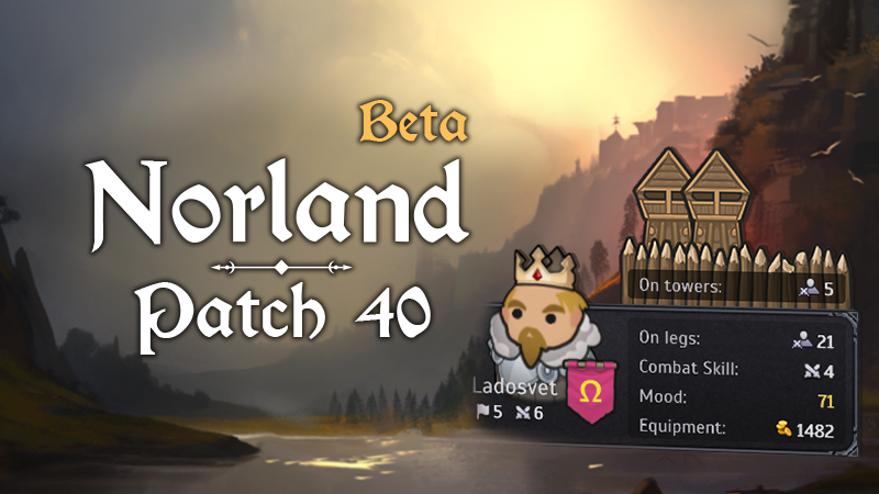 Norland - Patch #40 (BETA). Post-Victory Gameplay and Other ...