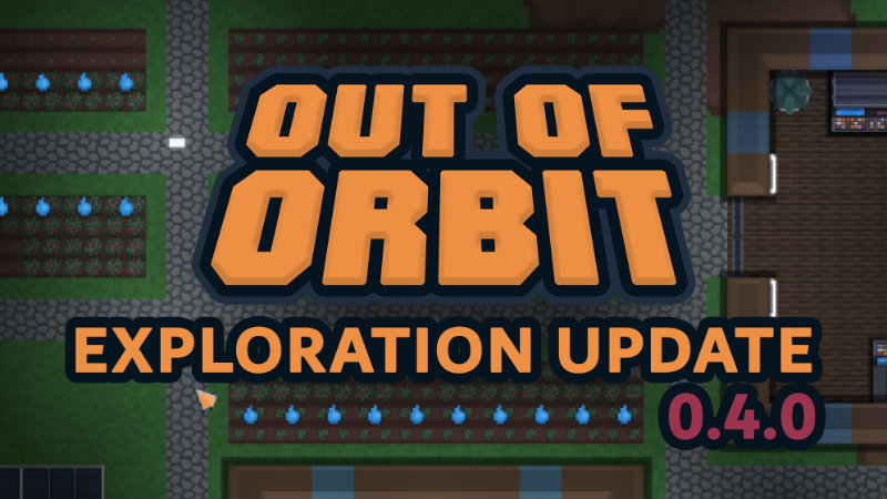 Steam :: Out of Orbit :: The Exploration Update is here!