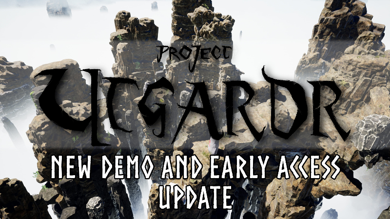Project Utgardr - Project Utgardr New Demo and Early Access Update ...