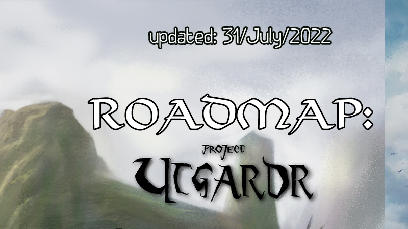 Project Utgardr - New Roadmap's update and "Internal Beta state ...