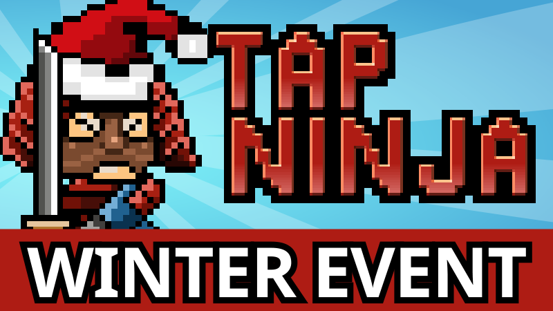 Tap Ninja - Idle game - Tap Ninja v4.0.7 and Winter Solstice event is ...