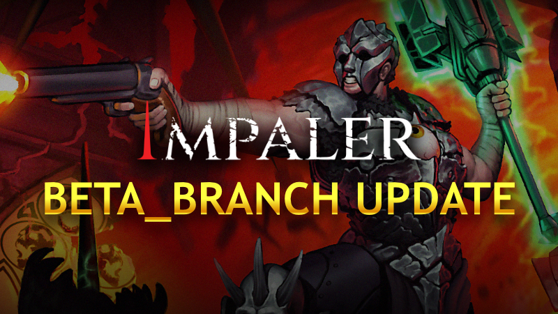 Steam :: Impaler Gold :: Update #4 on the Beta Branch