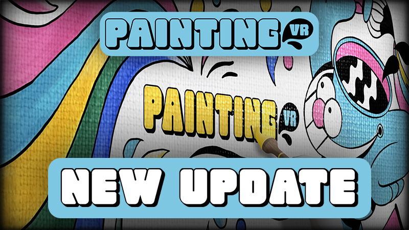 Painting VR - NEW UPDATE - In-game Tutorials, Showcase your paintings ...
