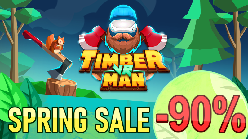 Timberman VR - Steam Spring Sale | 90% off - Steam News