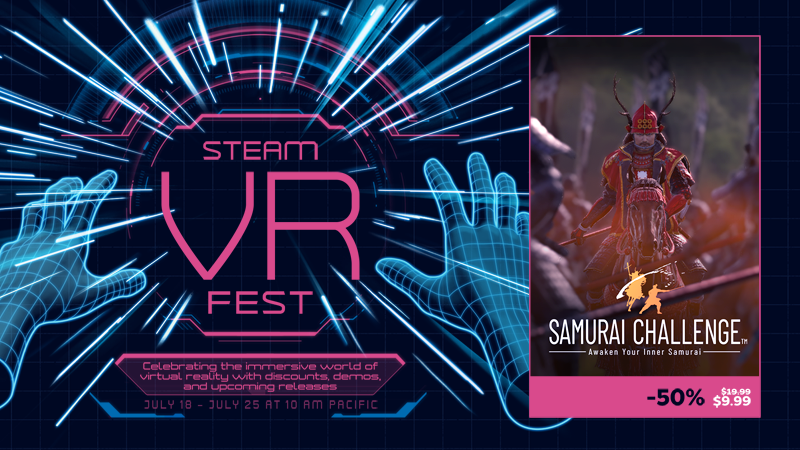 SAMURAI CHALLENGE - STEAM VR FEST Sale is Here! - Steam News