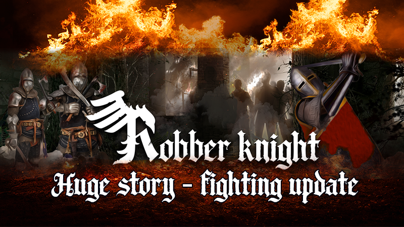 Robber Knight - Robber Knight Update - Steam News