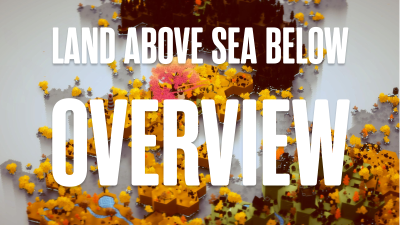 Land Above Sea Below - Prepare to Dive In Sept 13th! Overview Trailer ...