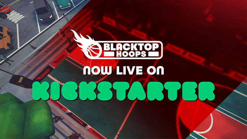 Blacktop Hoops - Blacktop Hoops: Kickstarter is Live! - Steam News