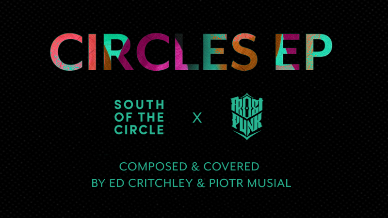 South of the Circle - Circles EP | Interview with Ed Critchley and ...