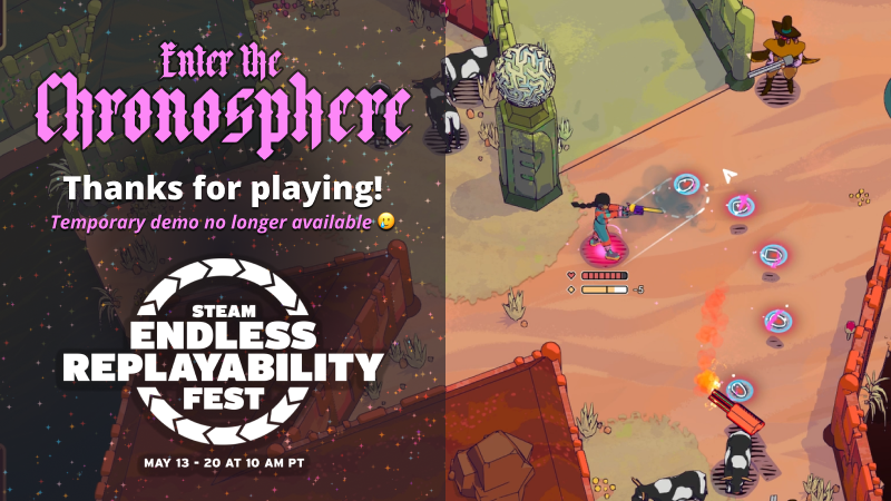 Enter the Chronosphere - Endless Replayability Fest demo is over 🥲 - Steam News