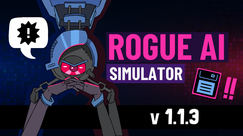 Rogue AI Simulator - A new Nerdook game is coming and a MAJOR update ...