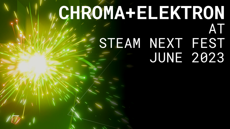 CHROMA+ELEKTRON - CHROMA+ELEKTRON is coming to Steam Next Fest June ...
