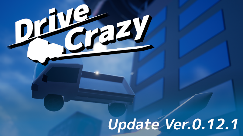 DriveCrazy - Update Ver.0.12.1 - Destroy objects with jet blades ...